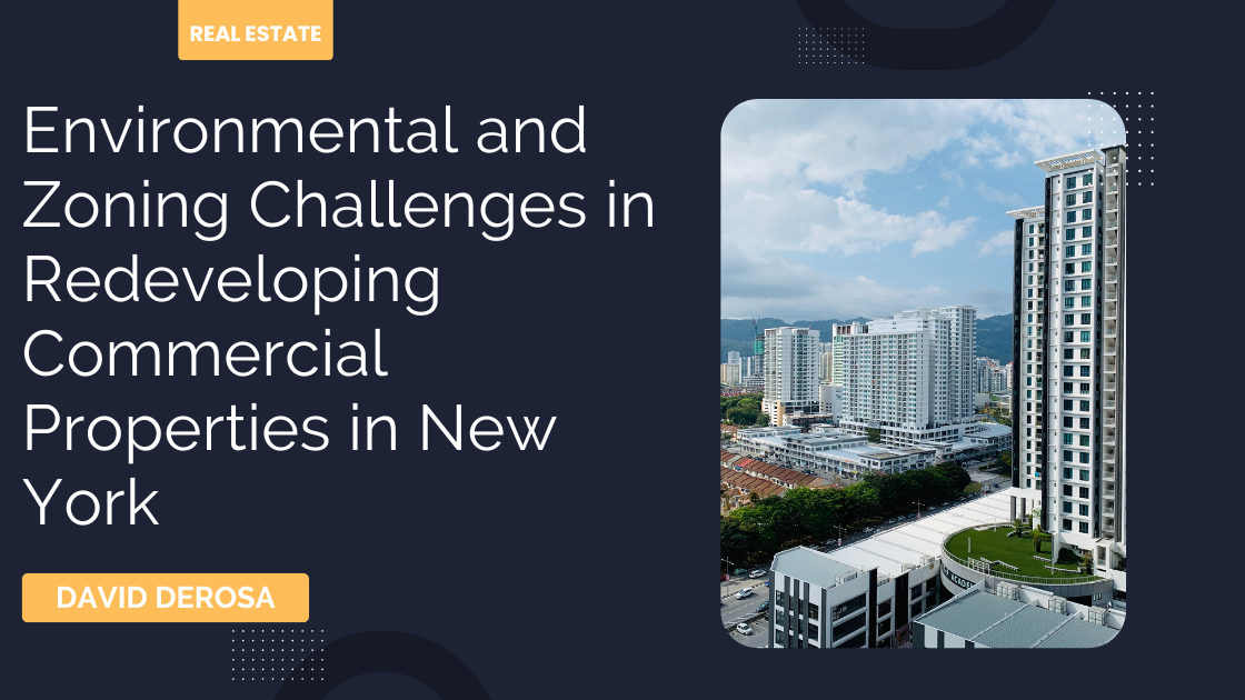 Environmental And Zoning Challenges In Redeveloping Commercial ...